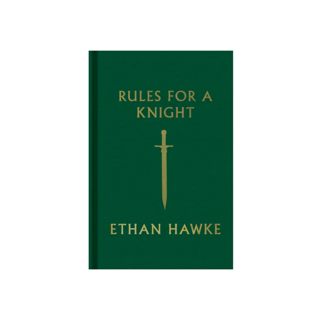Rules for a Knight by Ethan Hawke | Acorn Toy Shop