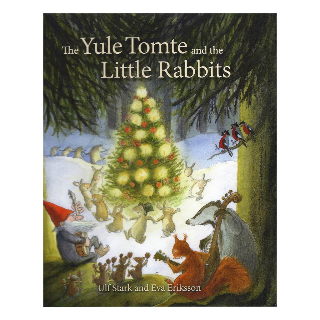 The Yule Tomte and the Little Rabbits: A Christmas Story for Advent by ...